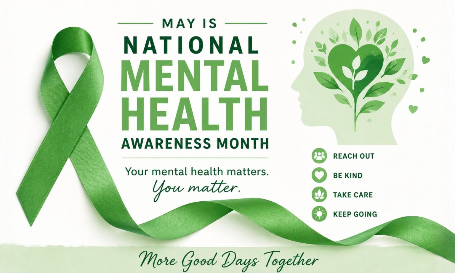 National Mental Health Awareness Month: More Good Days, Together ...